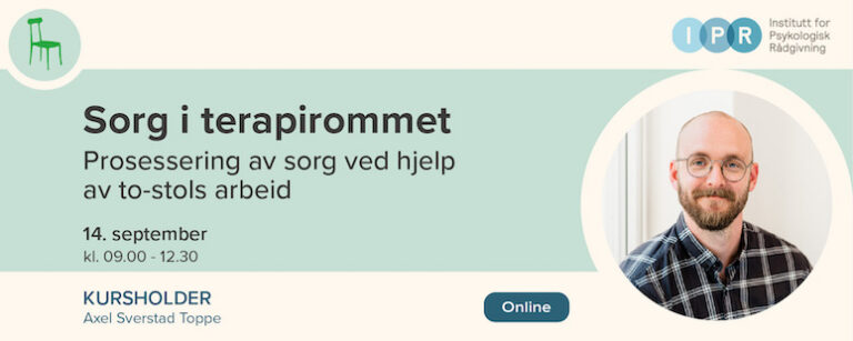 IPR arrangerer webinar om sorg i terapirommet. Prosessering av sorg ved ...